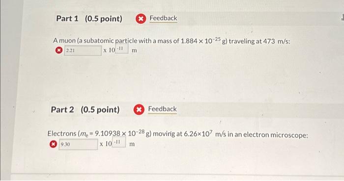 Solved Part 1 (0.5 point) * Feedback A muon (a subatomic | Chegg.com