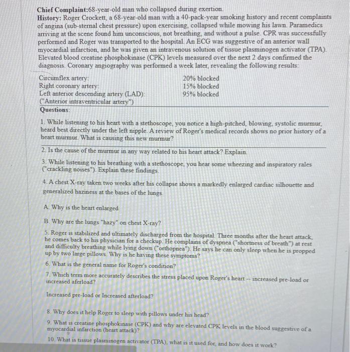 Chief Complaint:68-year-old man who collapsed during | Chegg.com