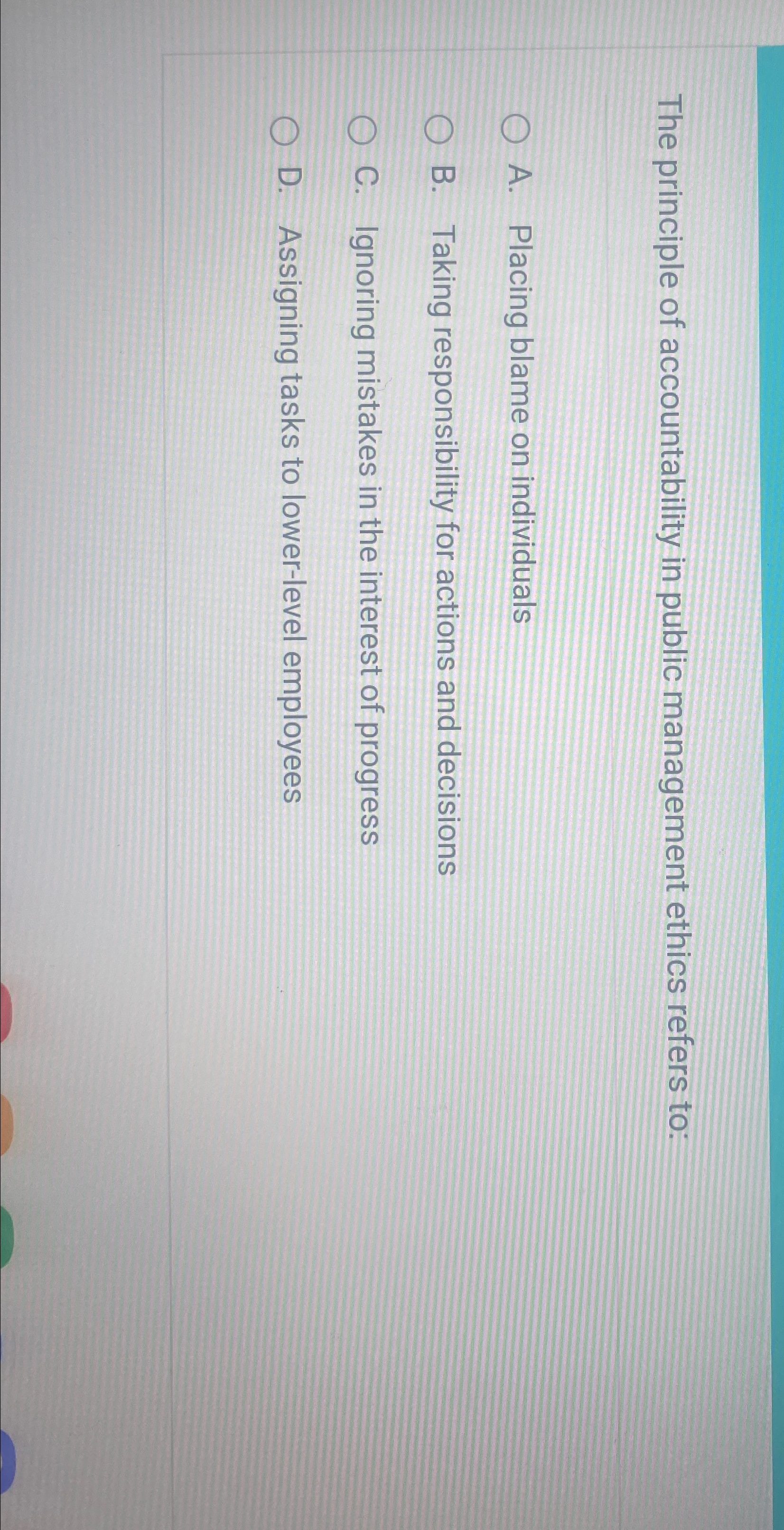 Solved The principle of accountability in public management | Chegg.com