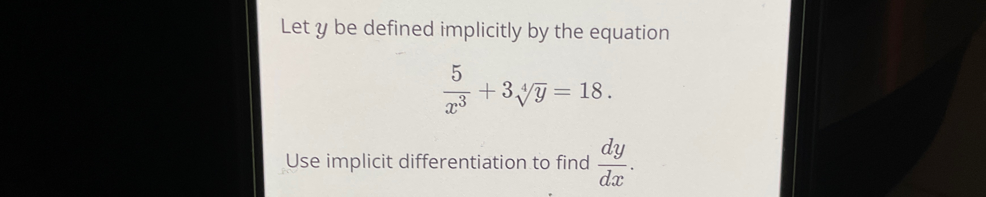 Solved Let y ﻿be defined implicitly by the | Chegg.com