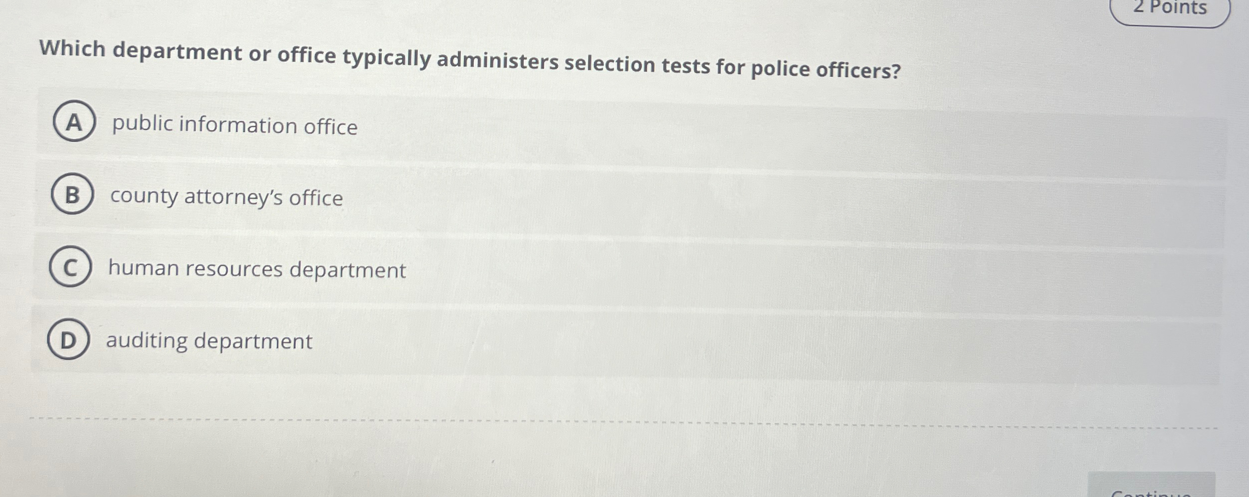 Solved 2 ﻿PointsWhich department or office typically | Chegg.com
