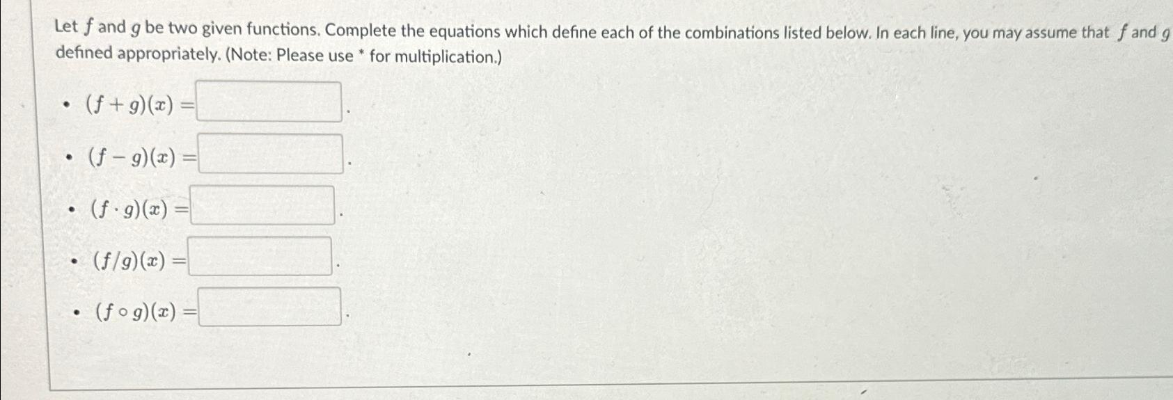 Solved Let f ﻿and g ﻿be two given functions. Complete the | Chegg.com