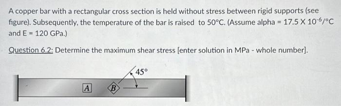 Solved A copper bar with a rectangular cross section is held | Chegg.com