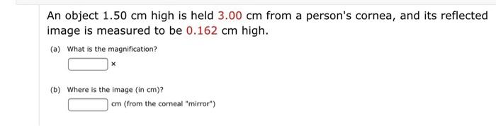 Solved An object 1.50 cm high is held 3.00 cm from a | Chegg.com