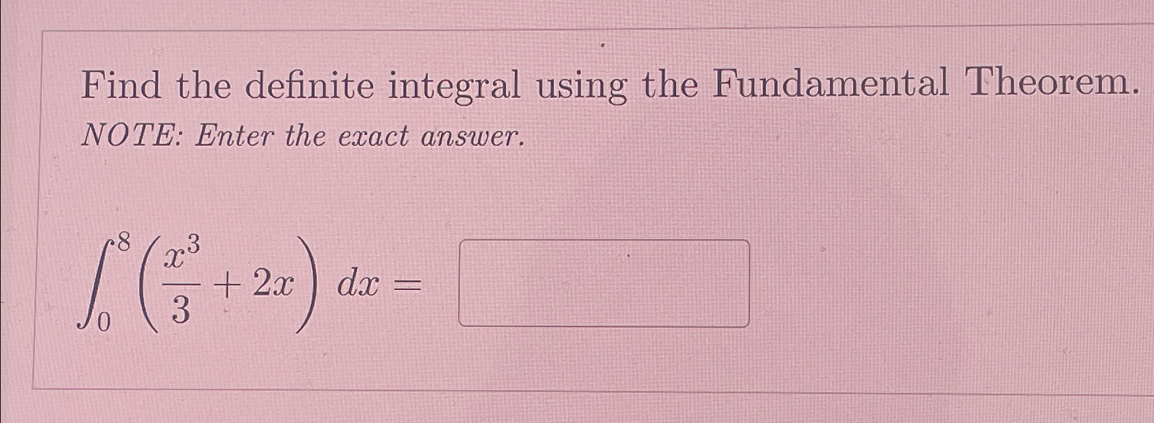 Solved Find the definite integral using the Fundamental | Chegg.com