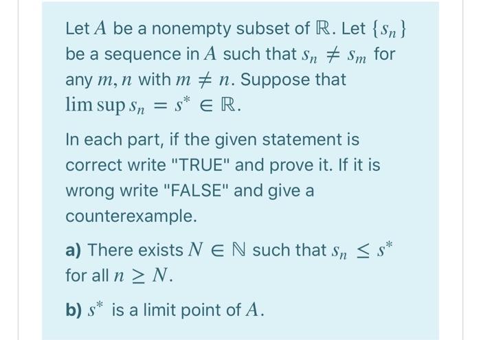 Solved Let A be a nonempty subset of R. Let {Sn} be a | Chegg.com