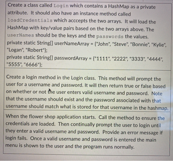 Solved Create a class called Login which contains a HashMap | Chegg.com