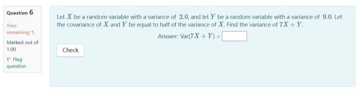 Solved Let X be a random variable with a variance of 2.0, | Chegg.com