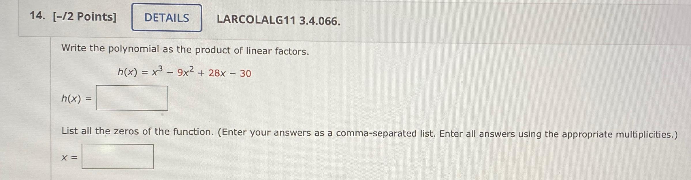 Solved Points]LARCOLALG11 3.4.066.Write the polynomial as | Chegg.com