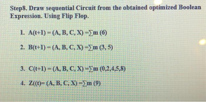 Solved Step8. Draw sequential Circuit from the obtained | Chegg.com