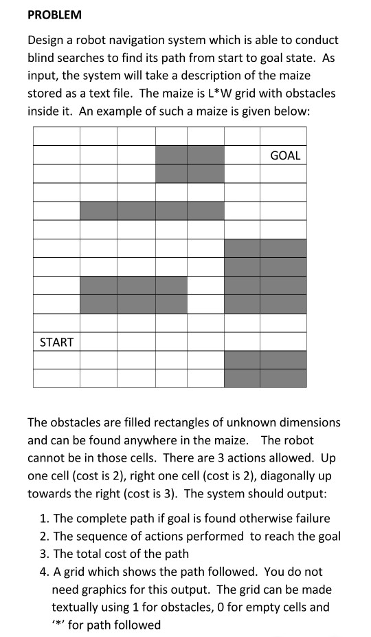PROBLEM Design a robot navigation system which is | Chegg.com
