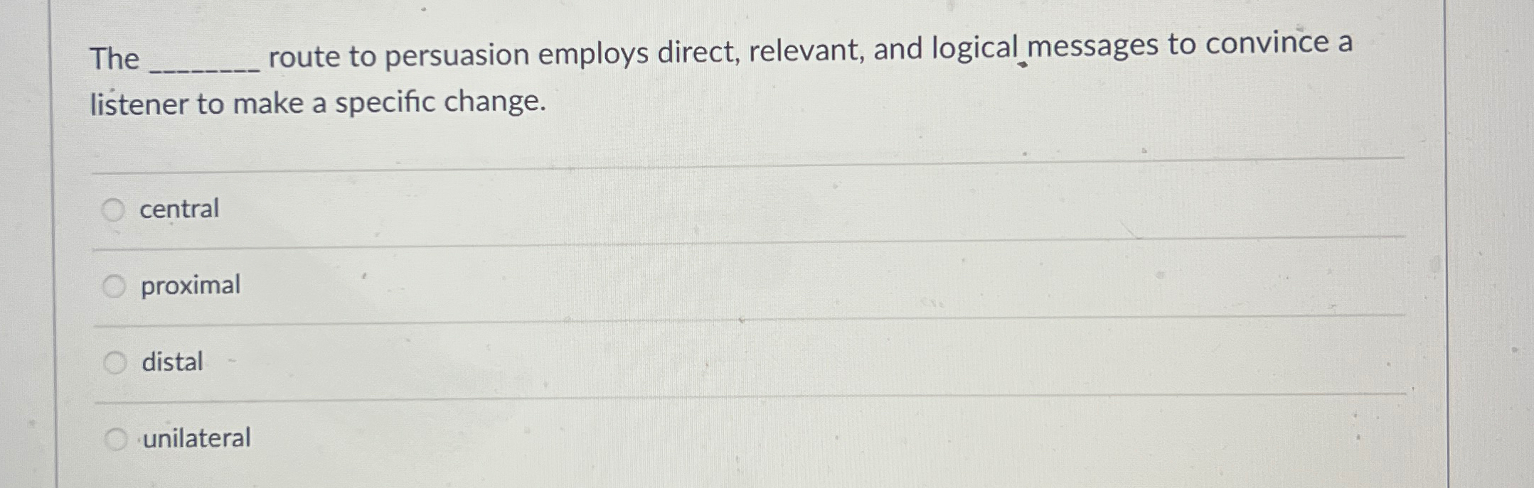 Solved The ﻿route to persuasion employs direct, relevant, | Chegg.com