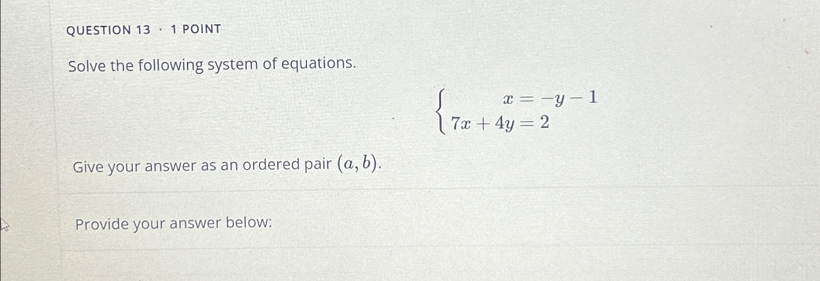Solved QUESTION 13 - 1 ﻿POINTSolve the following system of | Chegg.com