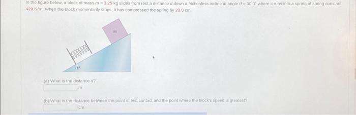 Solved In the figure below, a block of mass m = 3.25 kg | Chegg.com