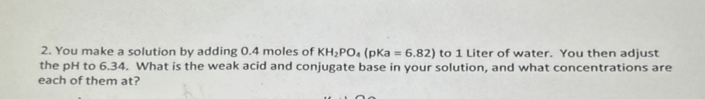 Solved You make a solution by adding 0.4 ﻿moles of )=(6.82 | Chegg.com