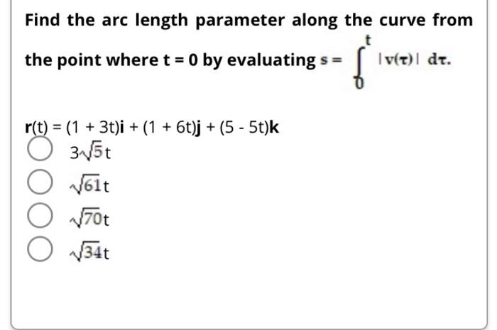 Solved Find the arc length parameter along the curve from | Chegg.com