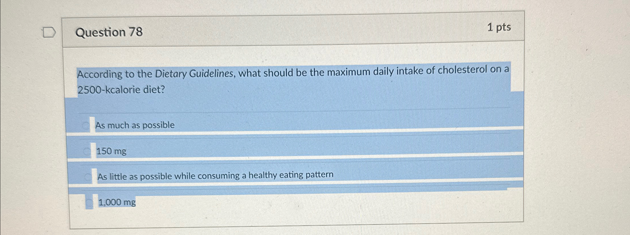 Solved Question 781 ﻿ptsAccording to the Dietary Guidelines, | Chegg.com