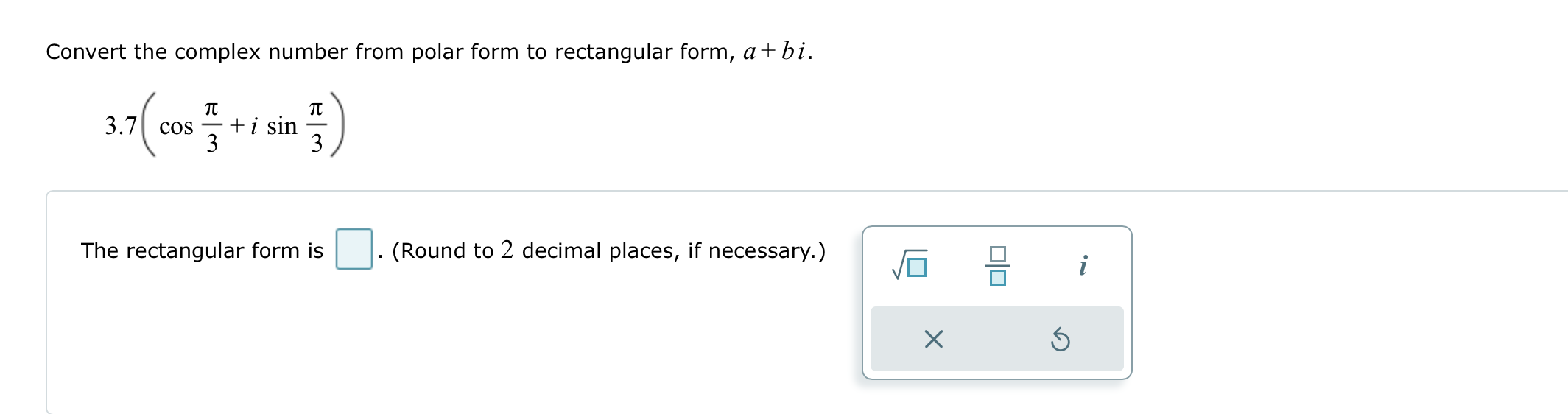 Solved Convert the complex number from polar form to | Chegg.com