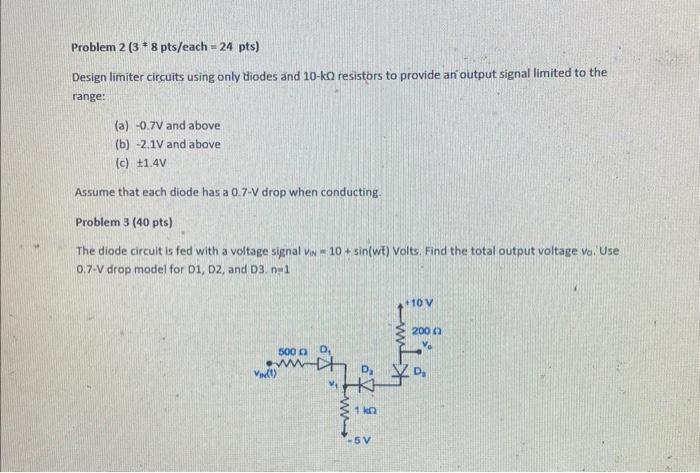 Solved Problem 2 (3 8 pts/each = 24 pts) Design limiter | Chegg.com
