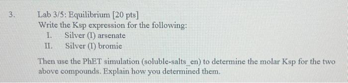 Solved Lab 3/5: Equilibrium [20 pts] Write the Ksp | Chegg.com