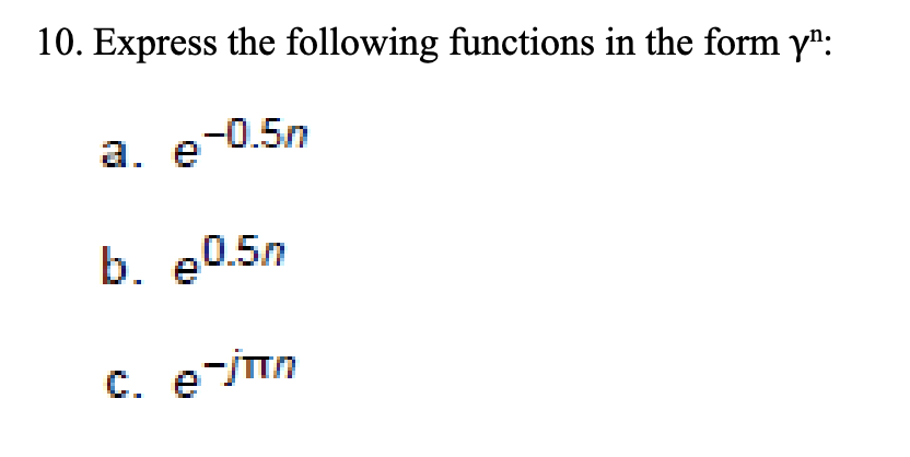 Solved Express the following functions in the form γn | Chegg.com