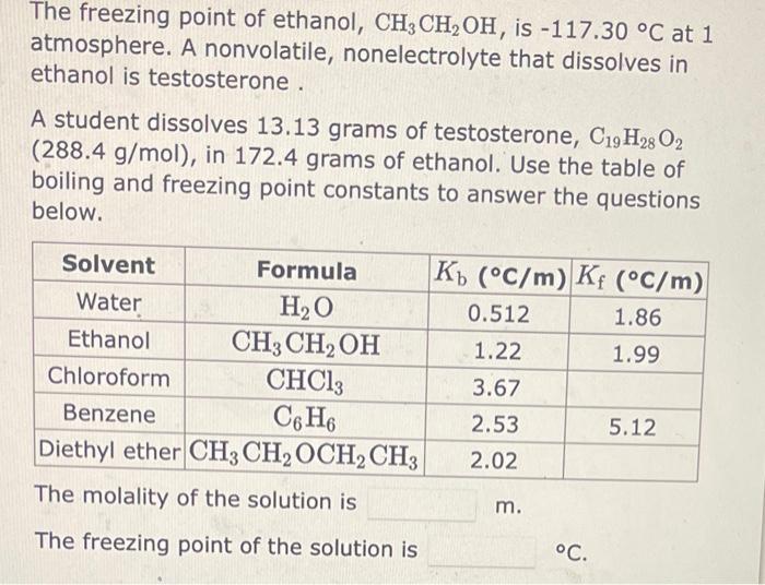 Solved The freezing point of ethanol CH3CH2OH is −117.30∘C | Chegg.com