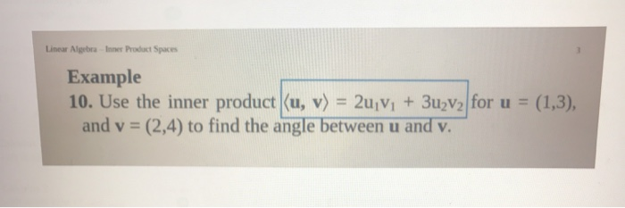Solved Linear Algebra -- Inner Product Spaces Example 10. | Chegg.com
