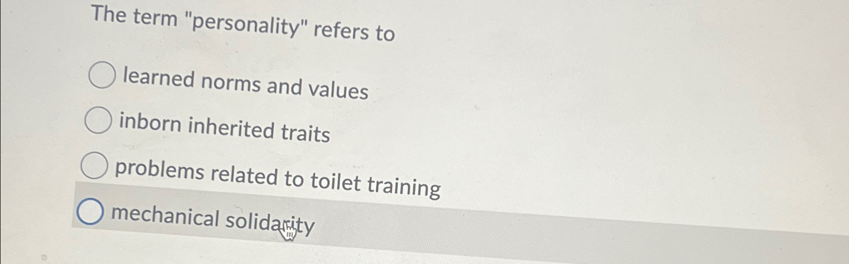 Solved The term "personality" refers tolearned norms and | Chegg.com