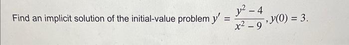 Solved Find an implicit solution of the initial-value | Chegg.com