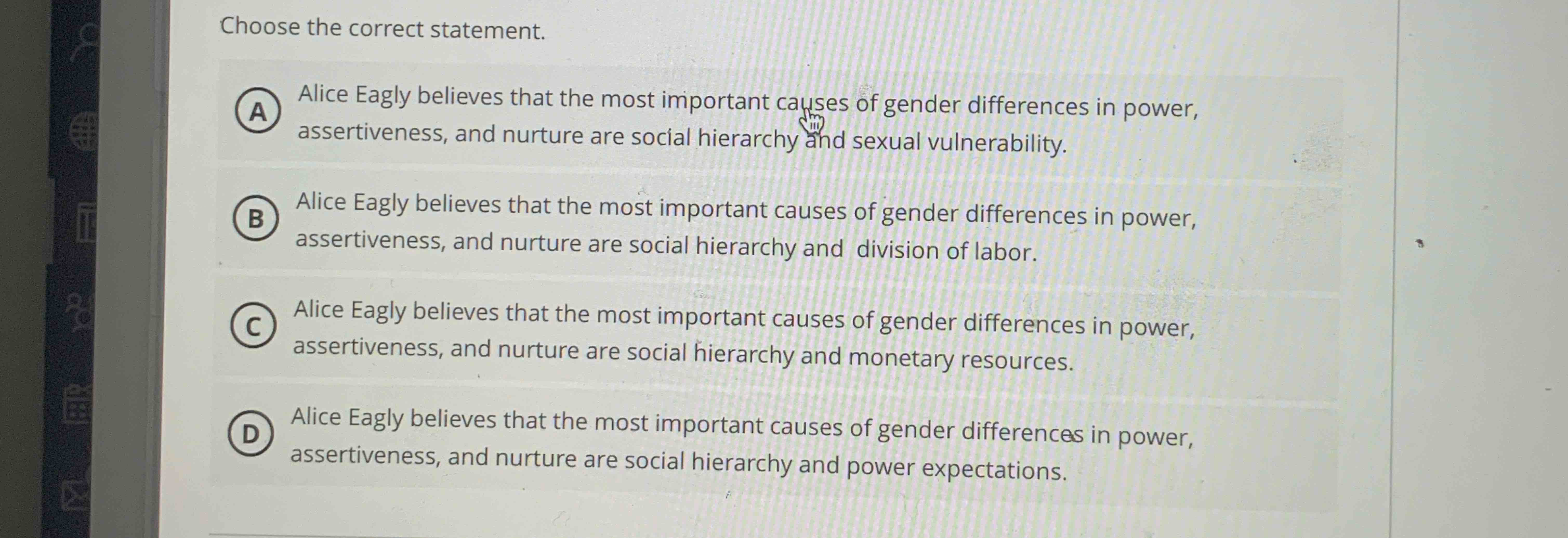 Solved Choose the correct statement.Alice Eagly believes | Chegg.com