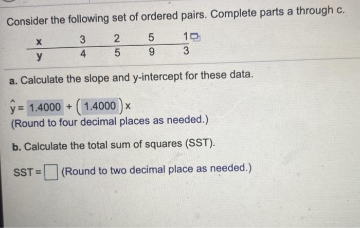 Solved c. Partition the sum of squares into the SSR and SSE. | Chegg.com