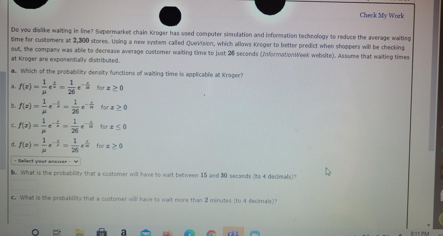 Solved Check My Work Do you dislike waiting in line? | Chegg.com