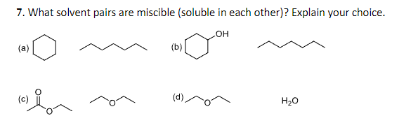 Solved What solvent pairs are miscible (soluble in each | Chegg.com