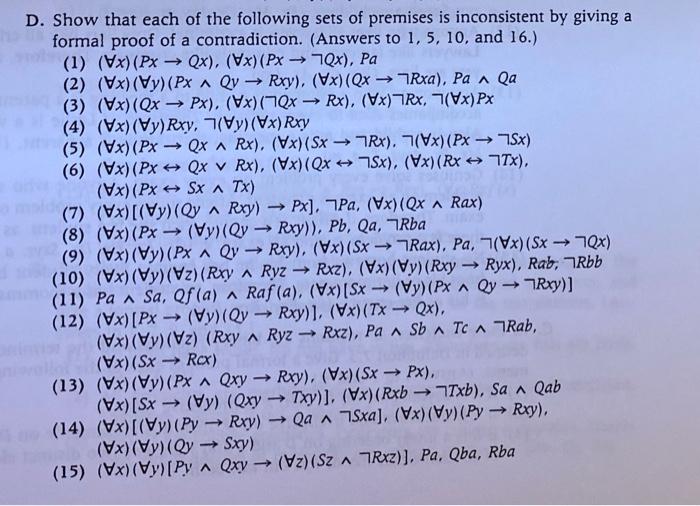Solved D. Show that each of the following sets of premises | Chegg.com
