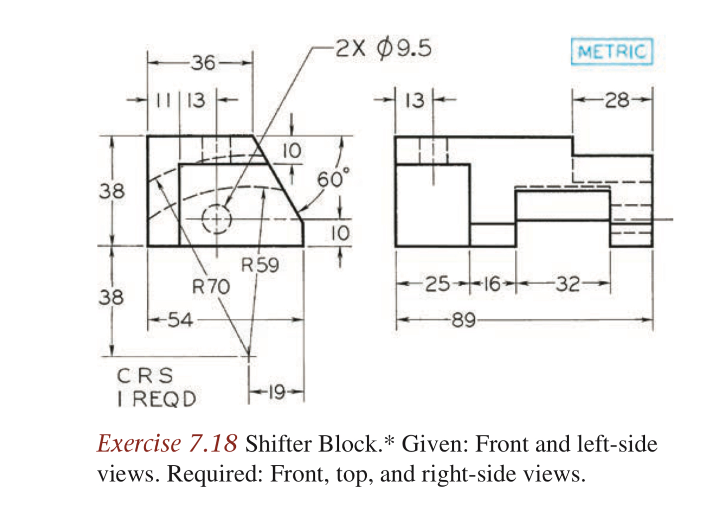 Exercise 7.18 ﻿Shifter Block.* ﻿Given: Front and | Chegg.com