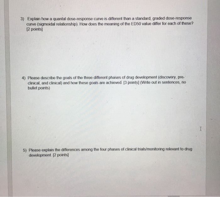 Solved 3) Explain how a quantal dose-response curve is | Chegg.com