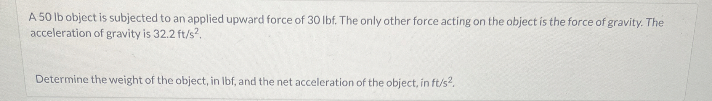 Solved A 50 ﻿lb object is subjected to an applied upward | Chegg.com