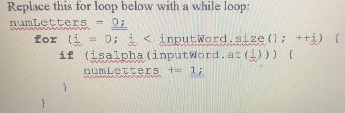 Solved Replace the for loop below with a while loop using | Chegg.com