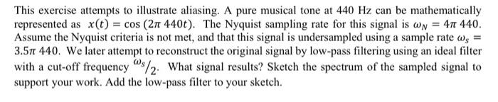 Solved This exercise attempts to illustrate aliasing. A pure | Chegg.com
