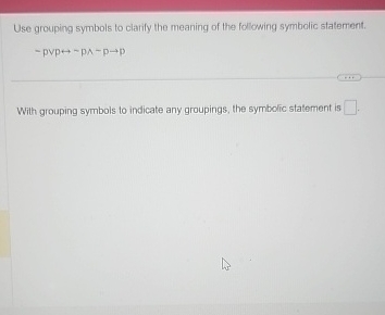 Solved Use grouping symbols to clarily the meaning of the | Chegg.com