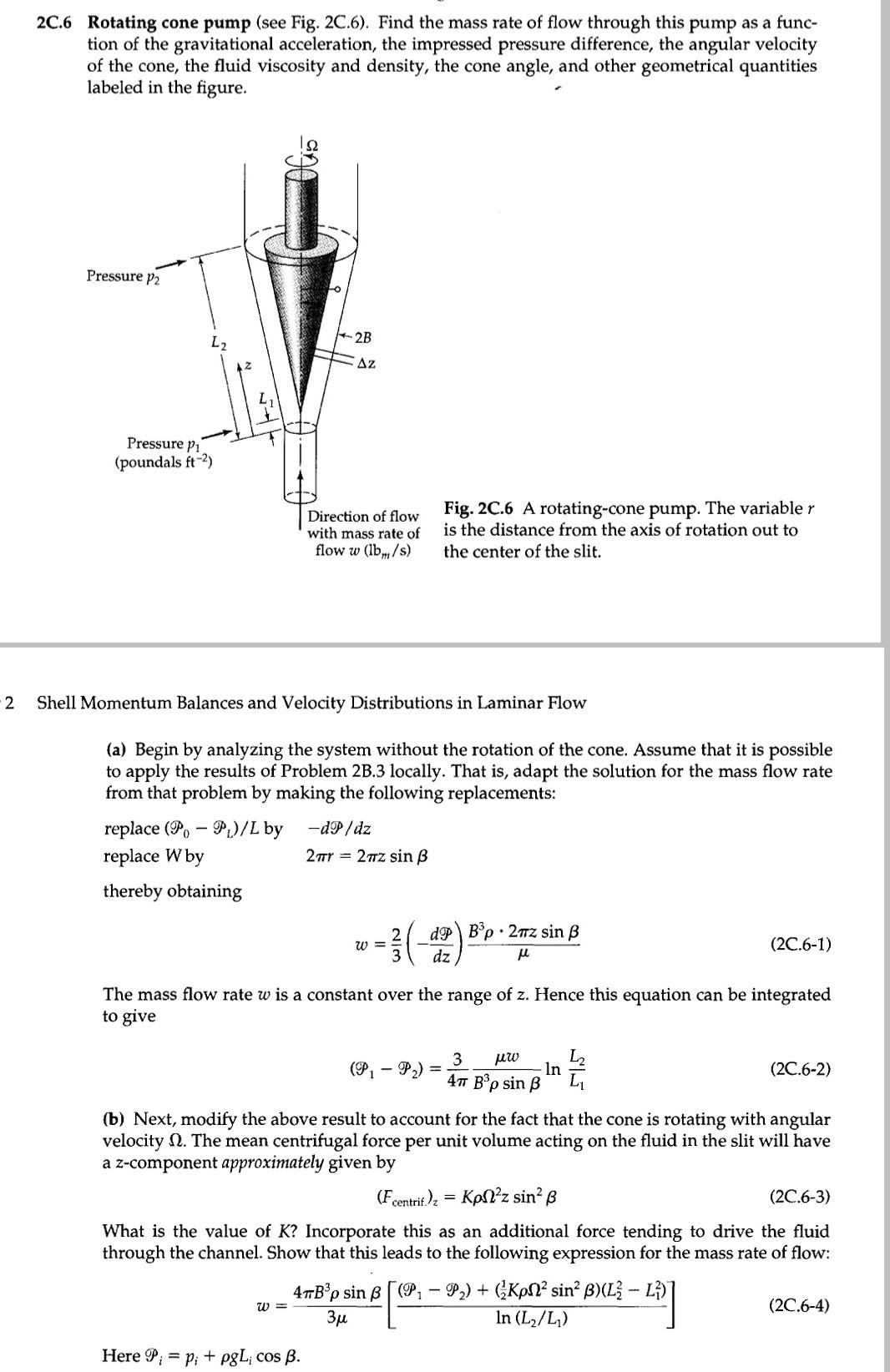 Solved 2C.6 Rotating cone pump (see Fig. 2C.6). Find the | Chegg.com