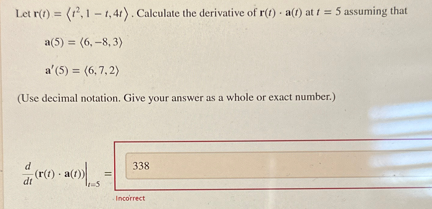 Solved Let r(t)=(:t2,1-t,4t:). Calculate the derivative of | Chegg.com Solved Let r(t)=(:t2,1-t,4t:). Calculate the derivative of | Chegg.com