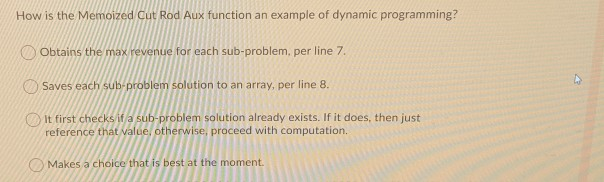 Solved How Is The Memoized Cut Rod Aux Function An Example