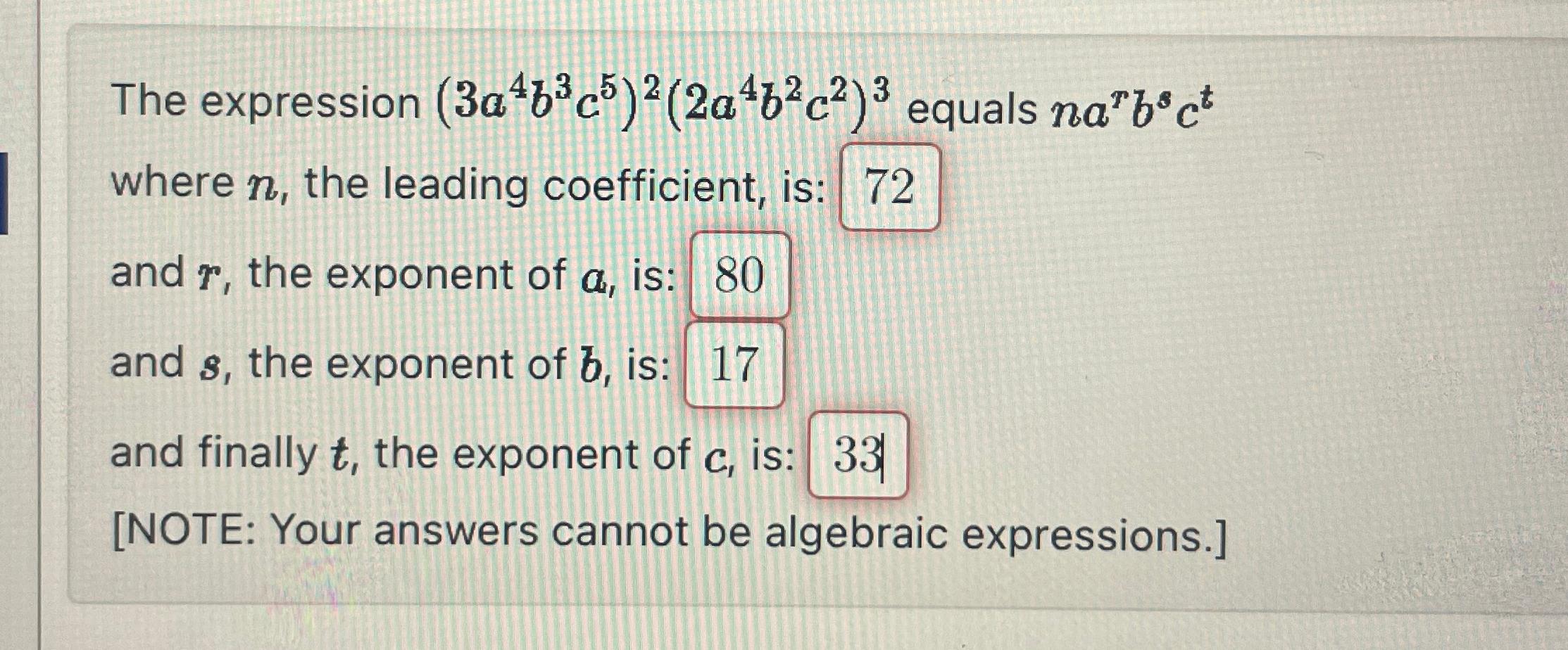 Solved The expression (3a4b3c5)2(2a4b2c2)3 ﻿equals narbsct | Chegg.com