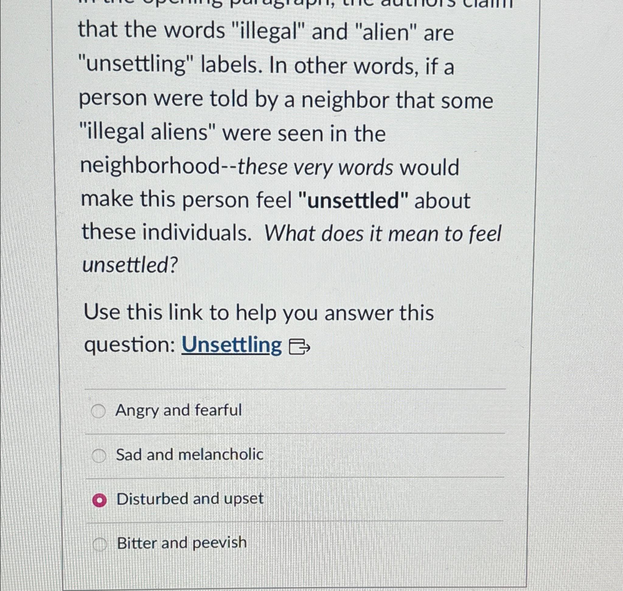 Solved that the words "illegal" and "alien" are "unsettling" | Chegg.com