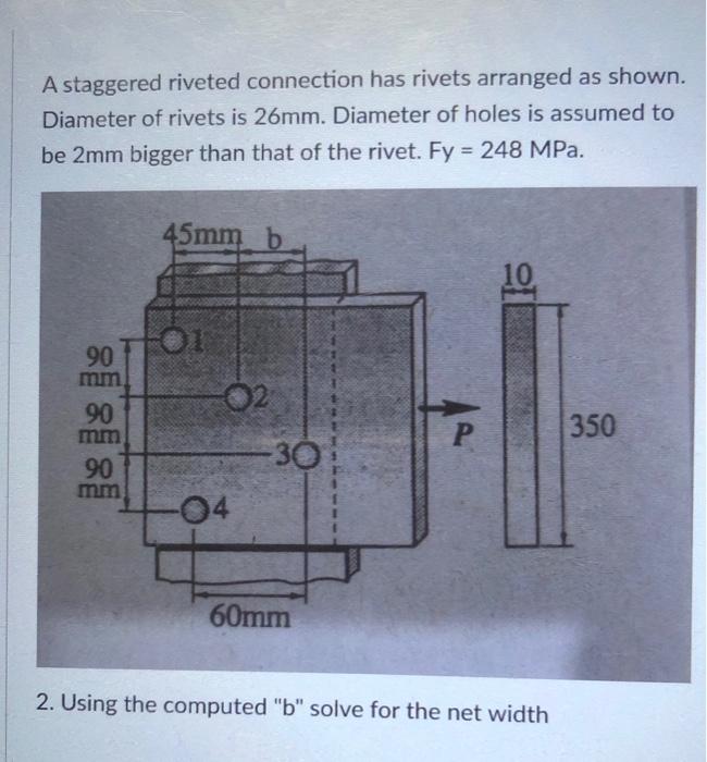 Solved A staggered riveted connection has rivets arranged as | Chegg.com