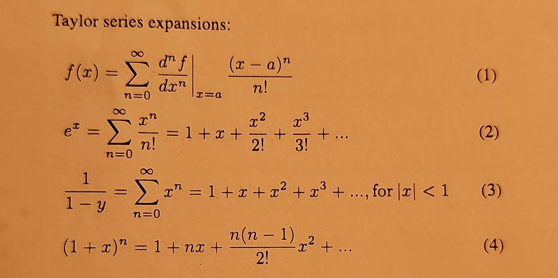 Solved Taylor series expansions: | Chegg.com
