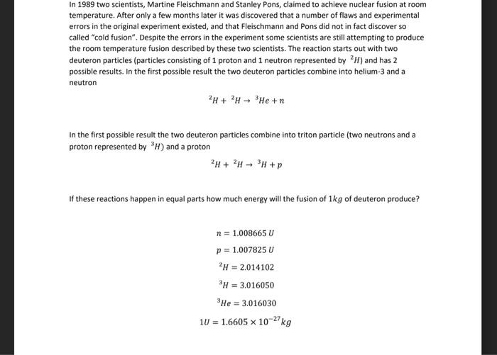 Solved In 1989 two scientists, Martine Fleischmann and | Chegg.com
