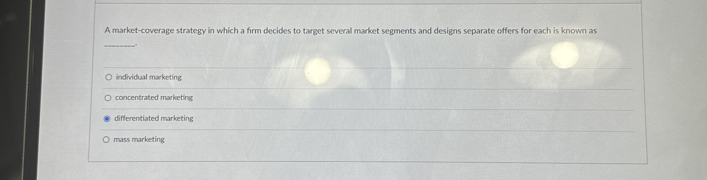 Solved A market-coverage strategy in which a firm decides to | Chegg.com