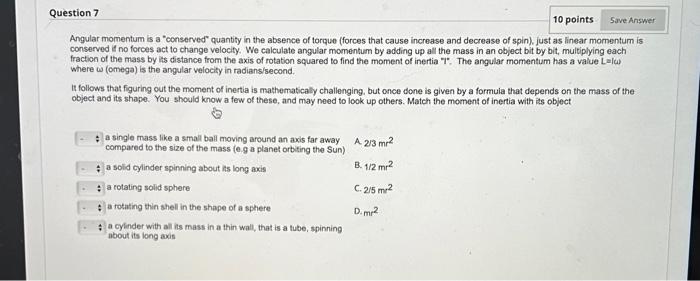 Solved Question 7 10 points Save Answer Angular momentum is | Chegg.com